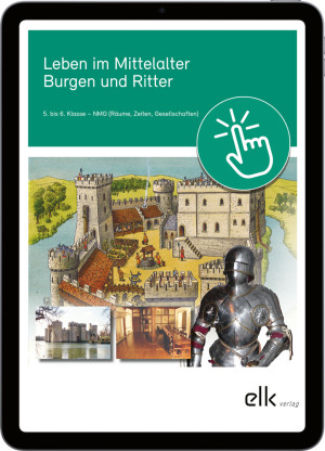 Leben im Mittelalter – Burgen und Ritter – Digitales Schulwandbild | 5 ...